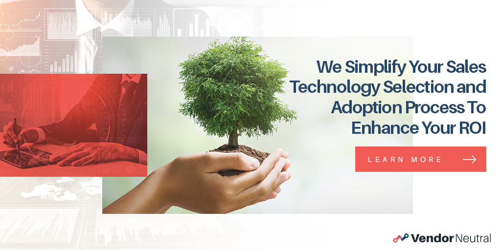 Vendor Neutral - Sales Technology Selection & Adoption Resources