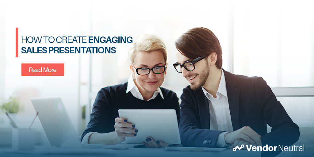 How to Create Engaging Sales Presentations