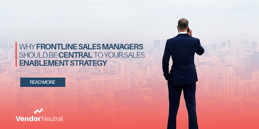 Frontline Manager Sales Enablement and Why It Matters